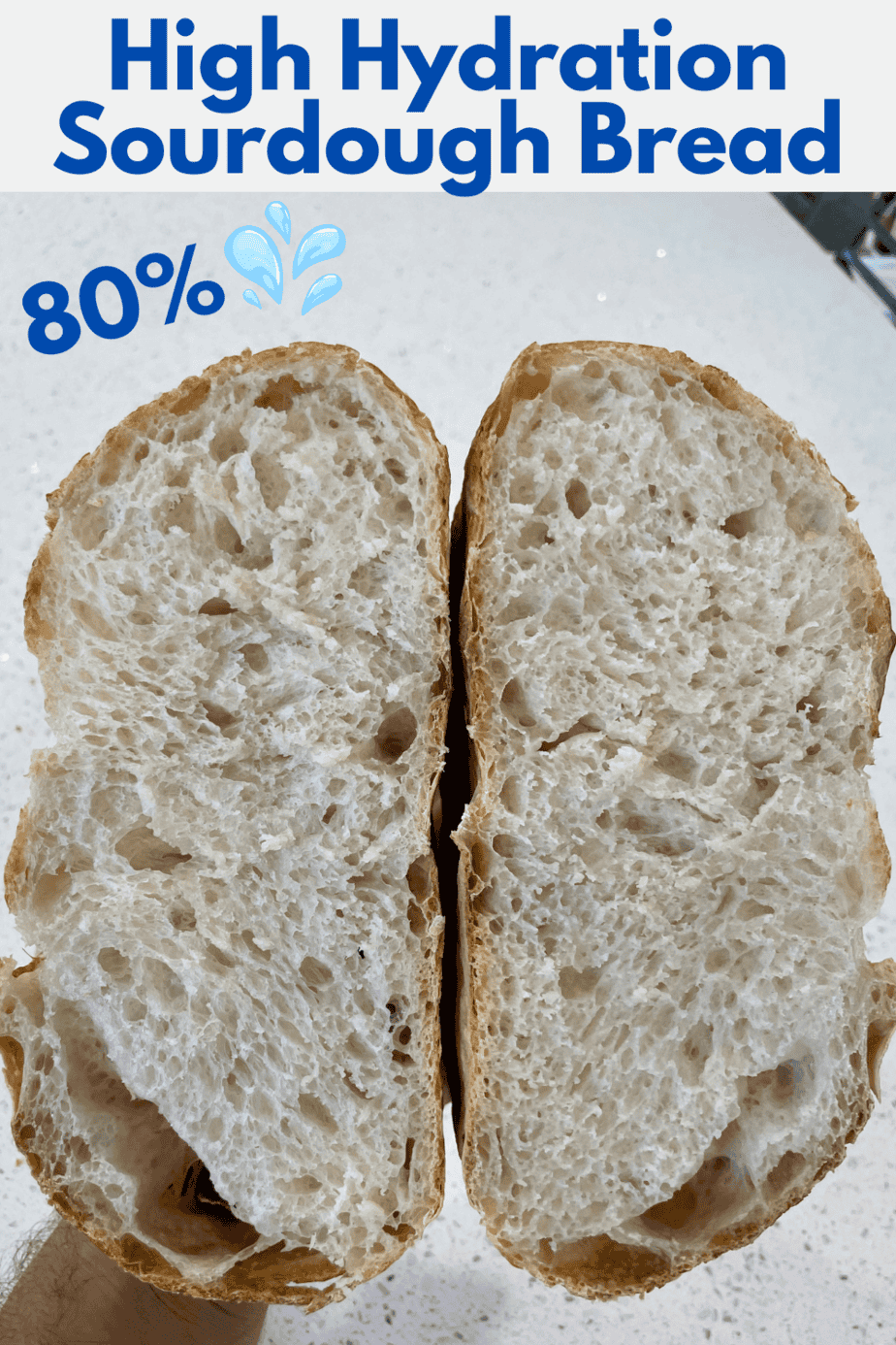 Basic High-Hydration Sourdough Bread - Grant Bakes